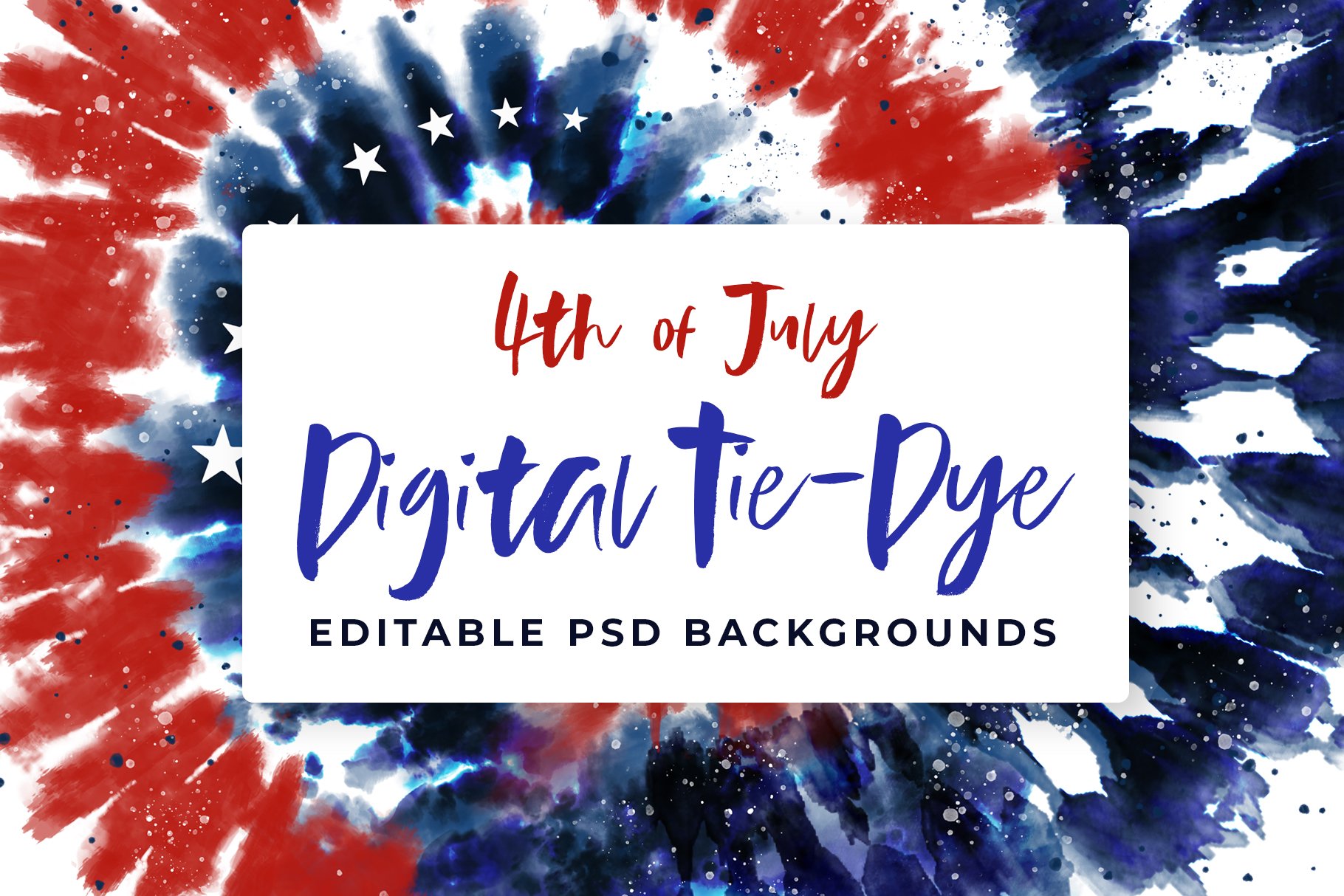 Celebrate Independence Day with 4th of July Digital Tie-Dye Patterns ...